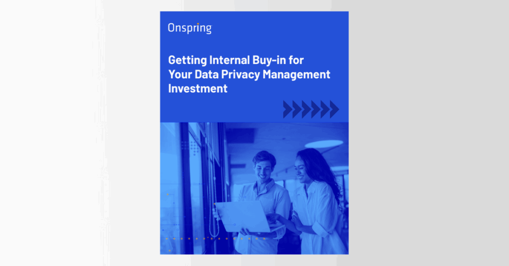 Getting Buy-in for Data Privacy Management E-Book - Onspring