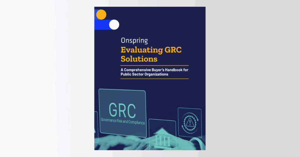 Evaluating GRC Solutions for Public Sector E-Book - Onspring