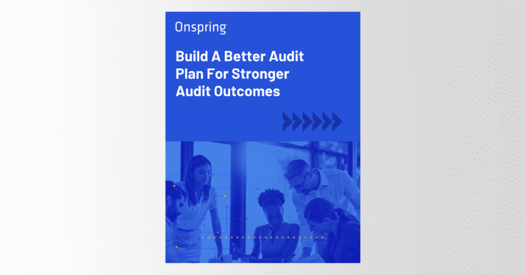 Build a Better Audit Plan E-Book - Onspring