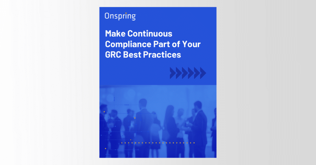 Make Continuous Compliance Part of Your GRC Best Practices E-Book ...